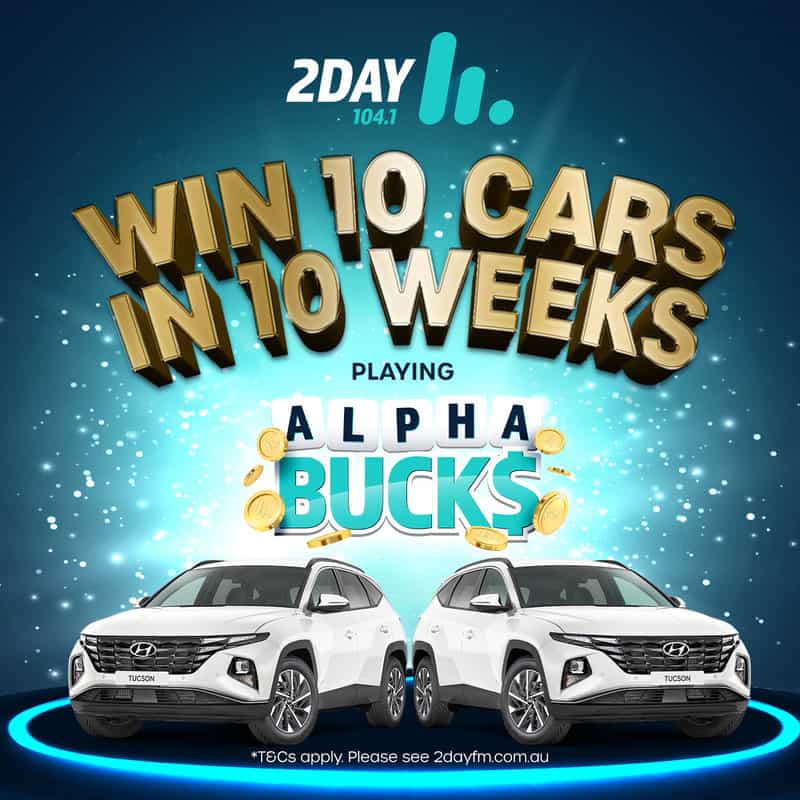 2Day FM’s Alphabucks gets ready to splash cash and give away 10 cars